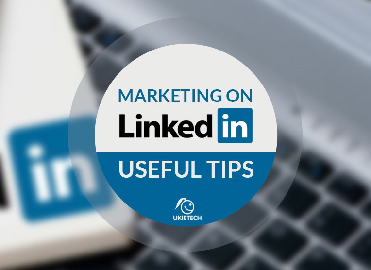 Marketing on Linkedin: Useful Tips Marketing on Linkedin: Useful Tips
